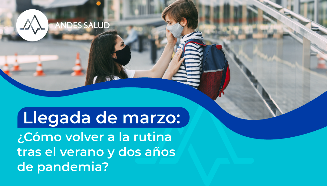 Llegada de marzo: ¿Cómo volver a la rutina tras el verano y dos años de ...
